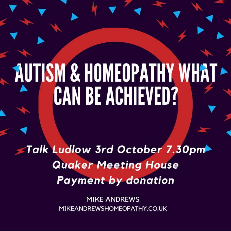 Autism & Homeopathy talk Ludlow | | Mike Andrews Homeopathy